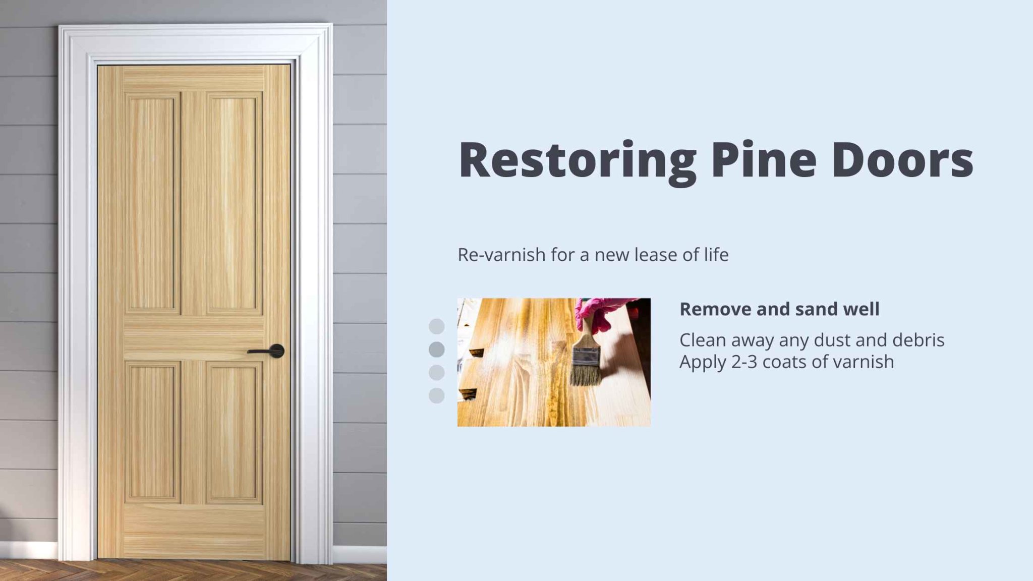 How To Treat Pine Doors: Staining, Waxing, Varnishing & Painting