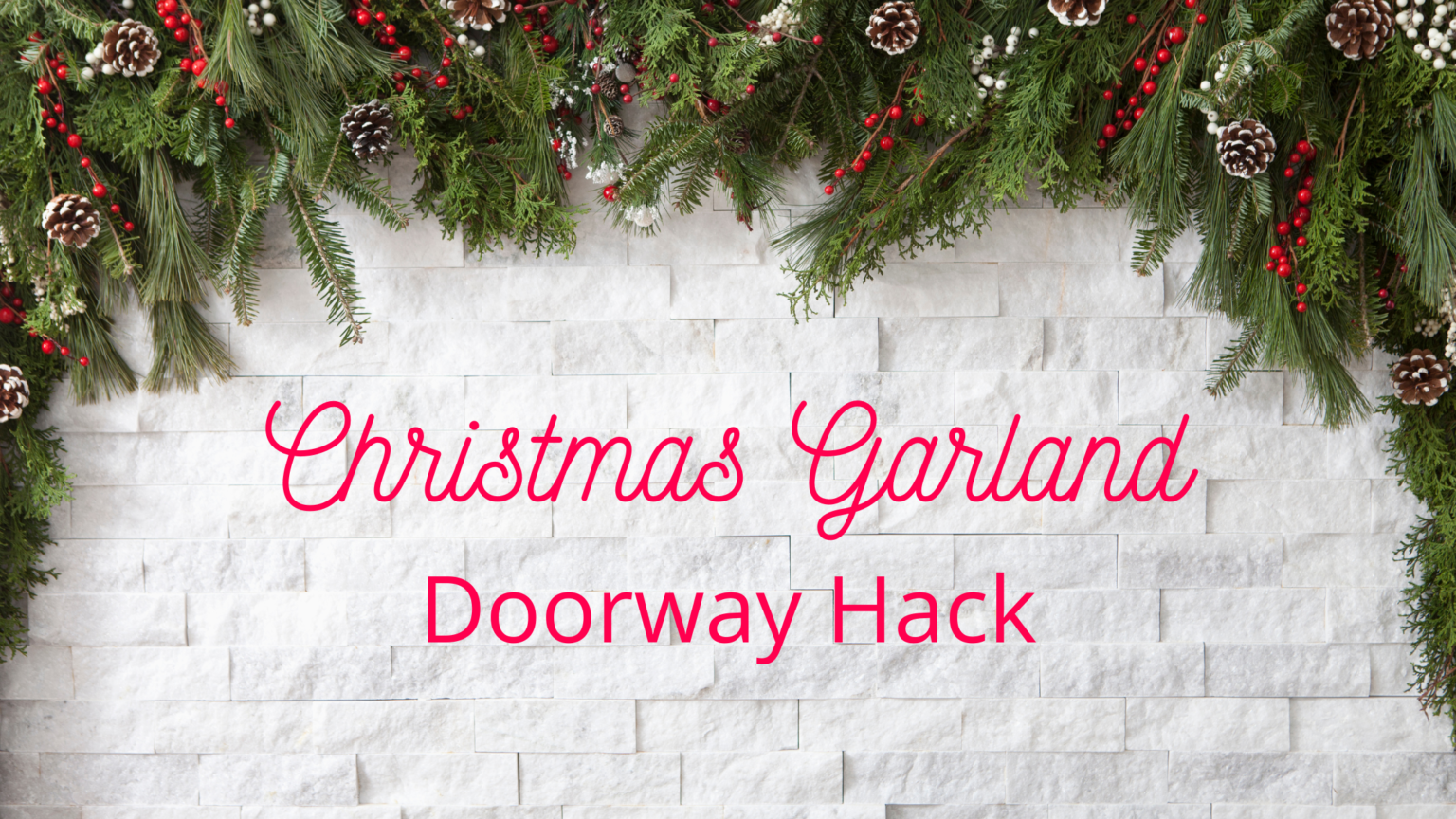 Decorate Your Doorway for Christmas: Tension Rod Garland Hack